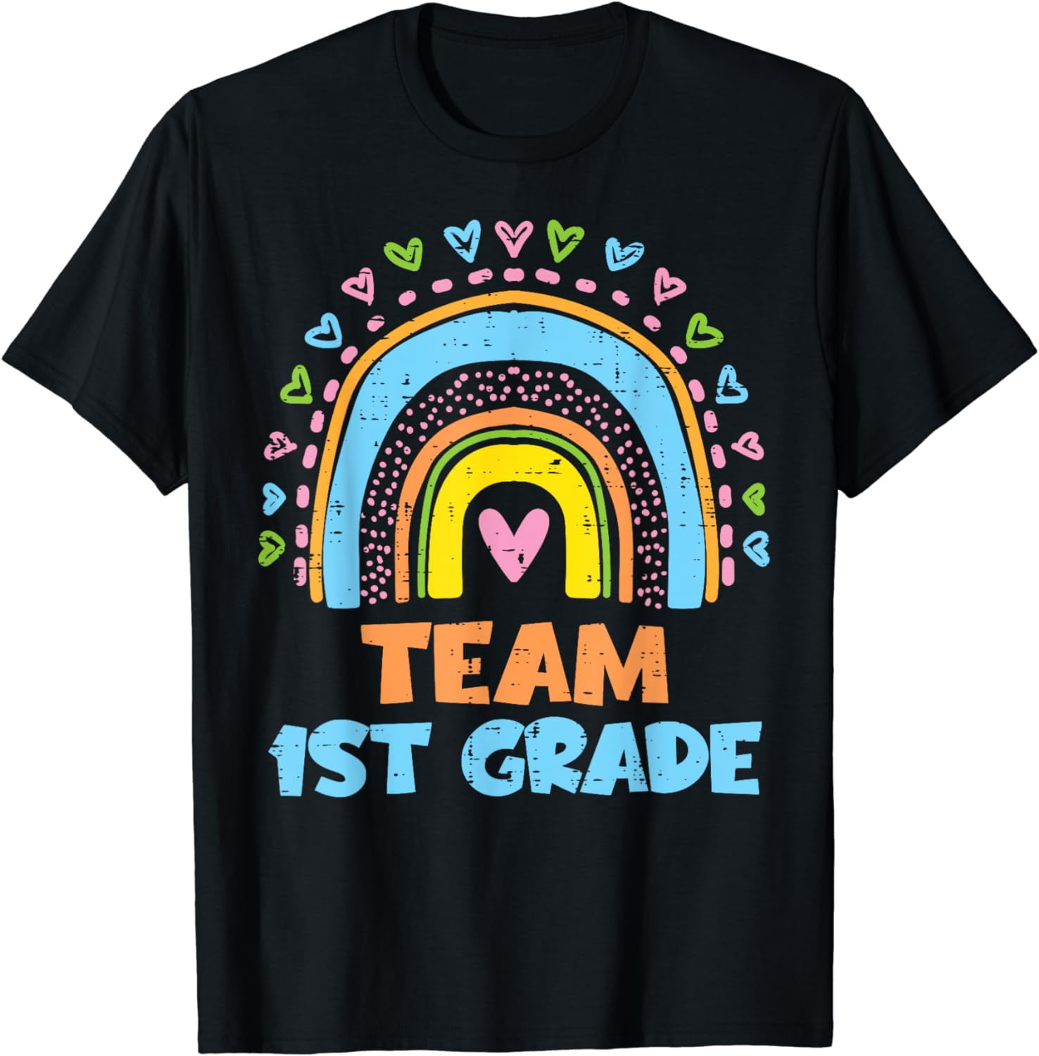 Hearts Rainbow Team 1st Grade Last Day School Teacher Women T-Shirt ...