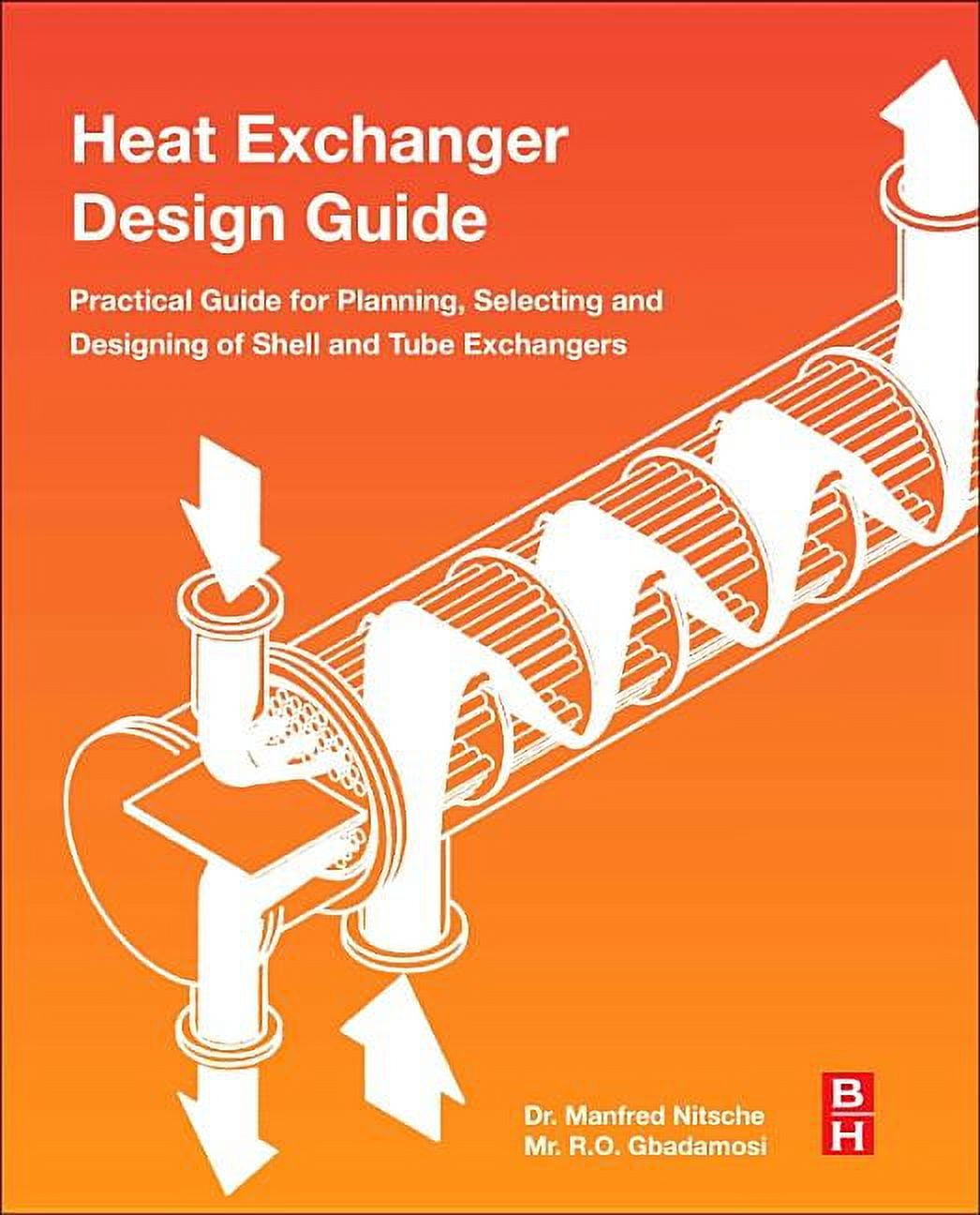 Heat Exchanger Design Guide: A Practical Guide for Planning, Selecting ...