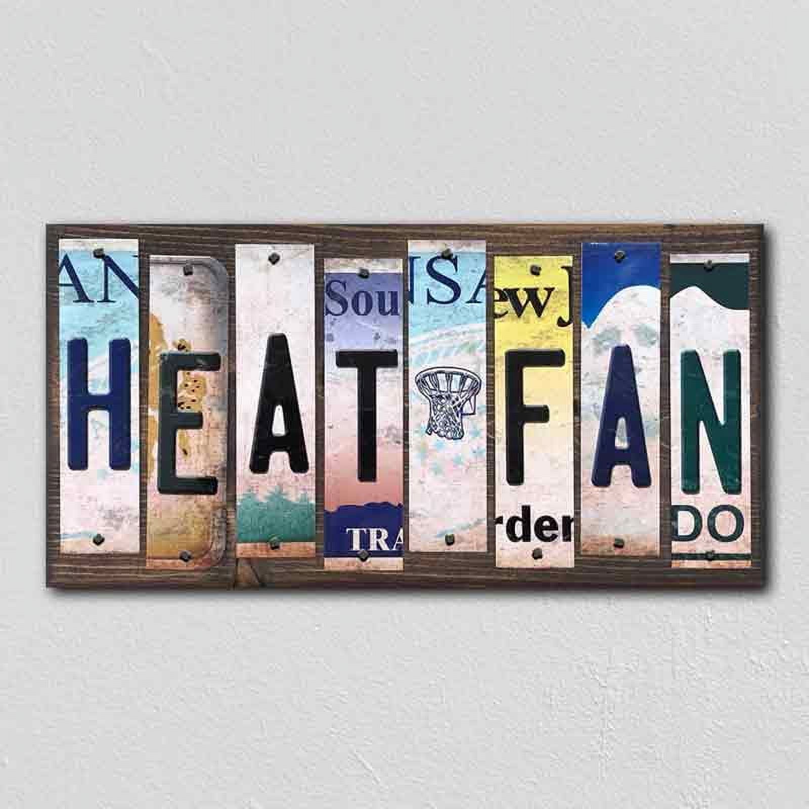 Heat Fan License Plate Tag Strips Novelty Wood Signs WS-367 8" x ...