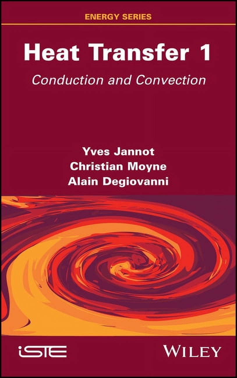 Heat Transfer, Volume 1: Conduction and Convection, (Hardcover ...