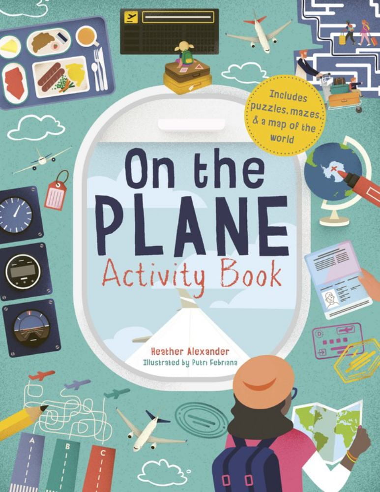 Heather Alexander: On the Plane Activity Book: Includes Puzzles, Mazes ...