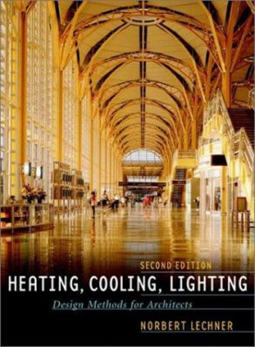 Pre-Owned Heating, Cooling, Lighting: Design Methods for Architects ...