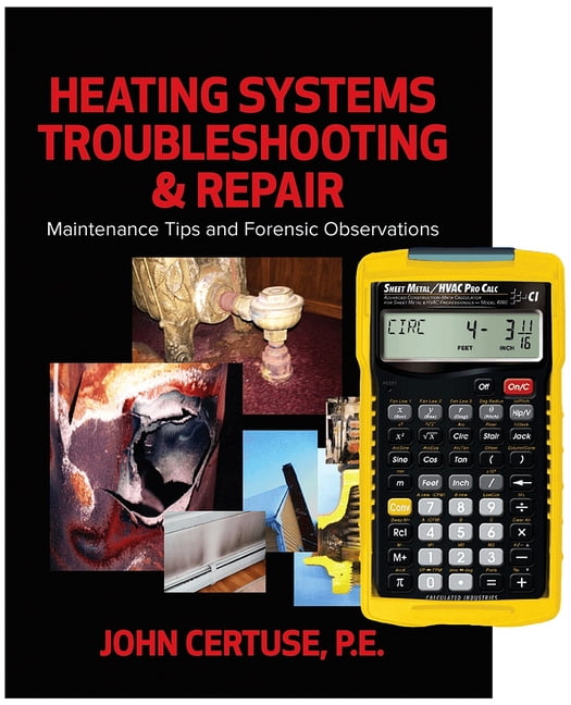 Heating Systems Troubleshooting & Repair: Maintenance Tips and Forensic ...