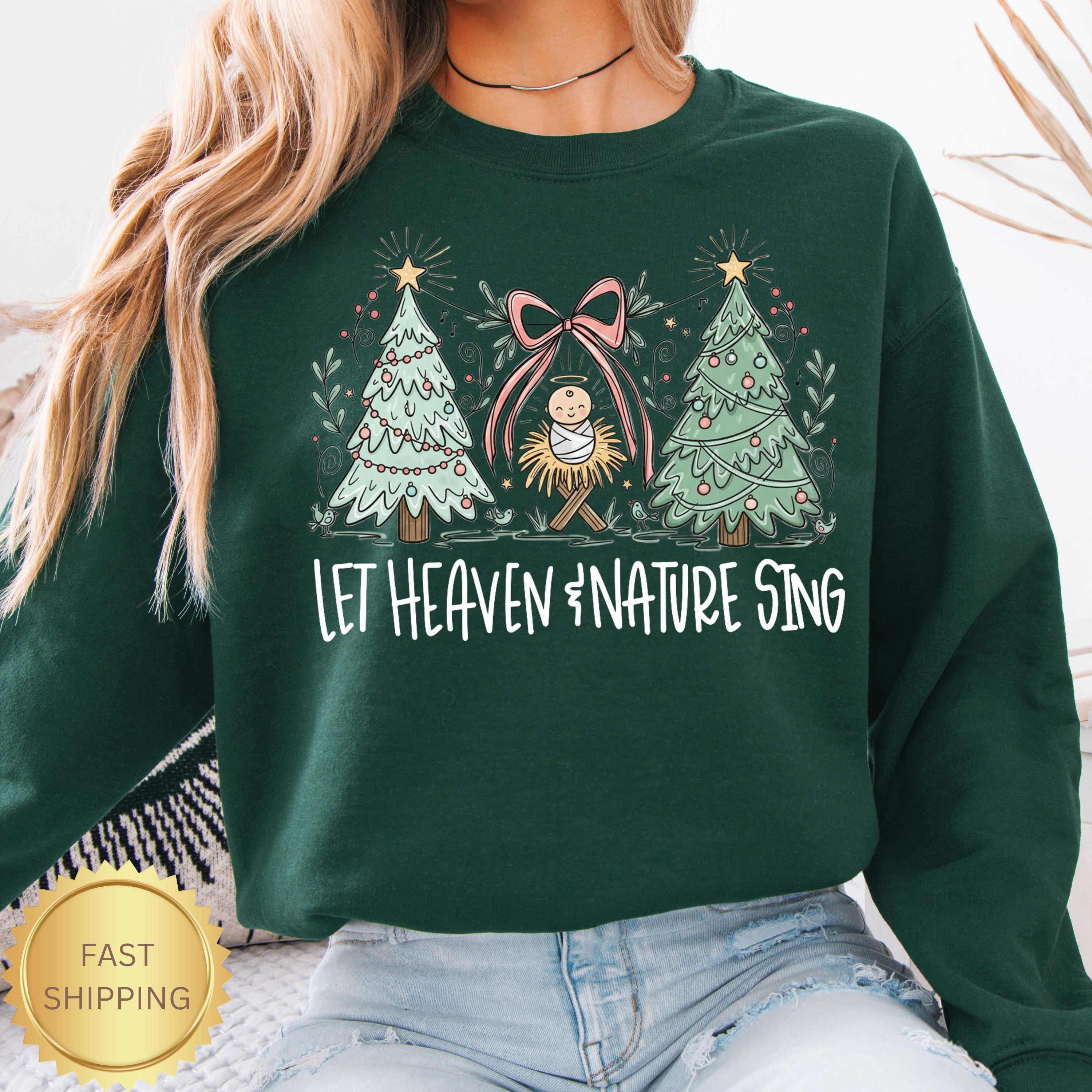 Heaven And Nature Sing Shirt, Whimsical Christian Nativity Bow ...