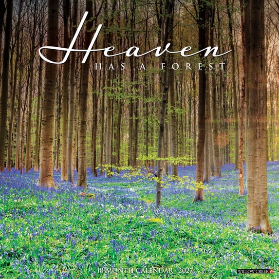 Heaven Has a Forest 2027 12 X 12 Wall Calendar, (Paperback) - Walmart.com