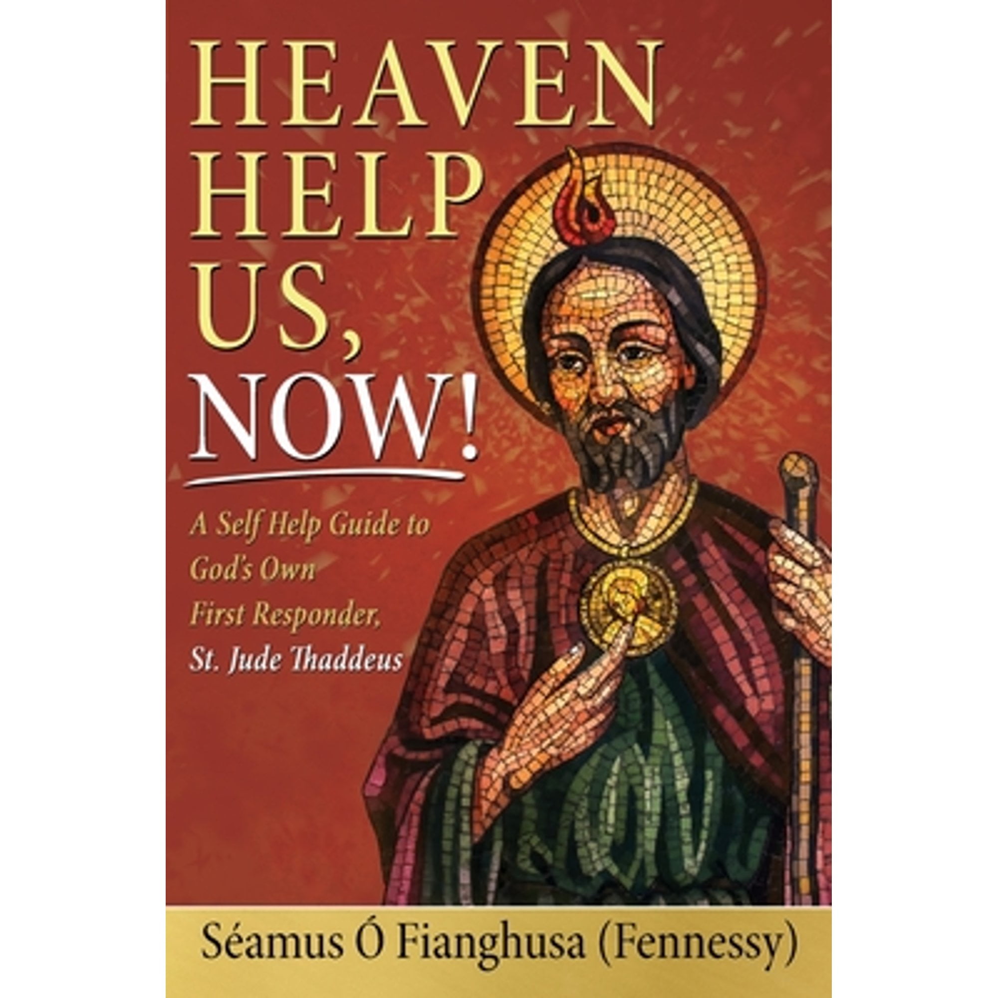 Pre-Owned Heaven Help Us, Now!: A Self Help Guide to God's Own First ...