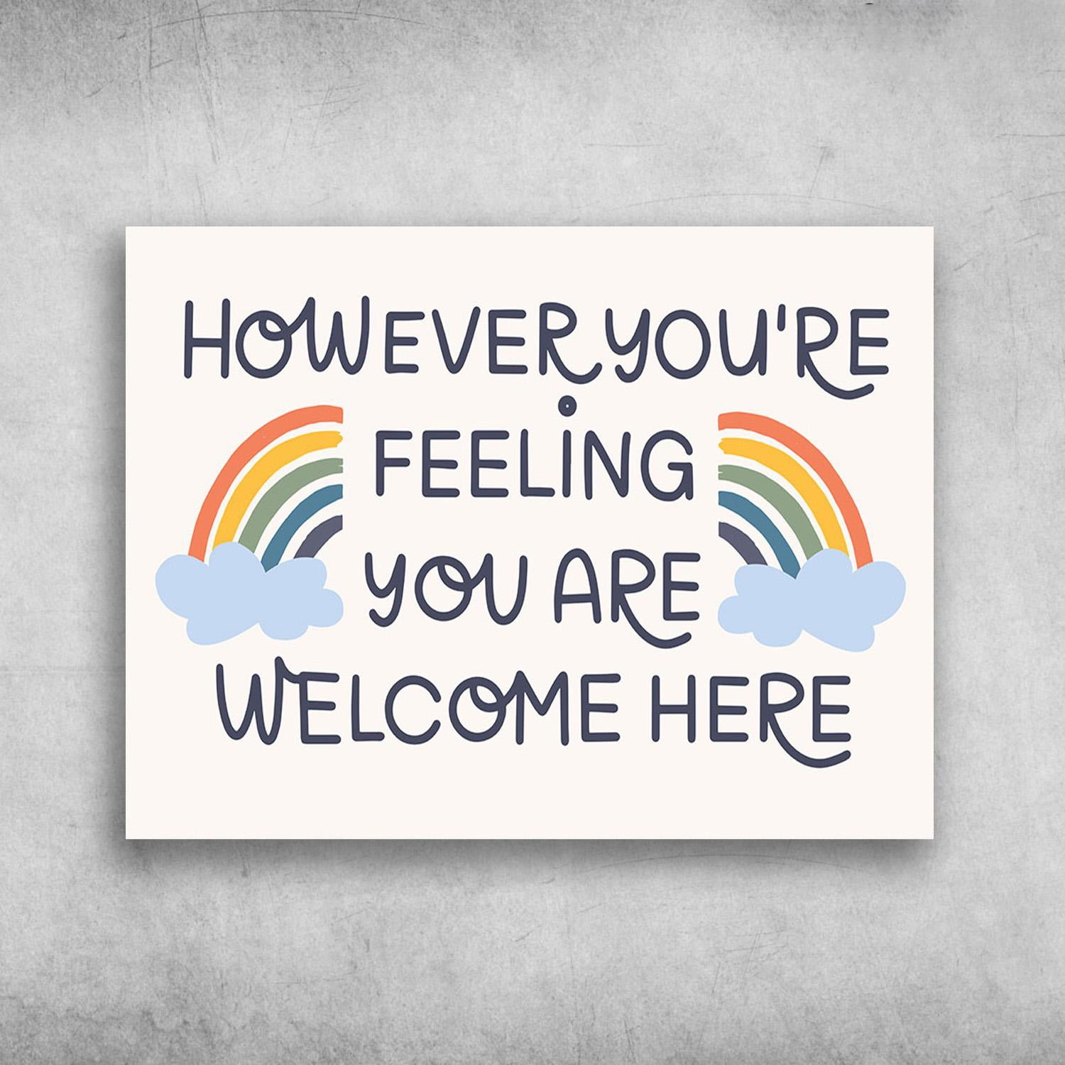 Heaven Poster, However You're Feeling, You Are Welcome Here 16 x 24 ...