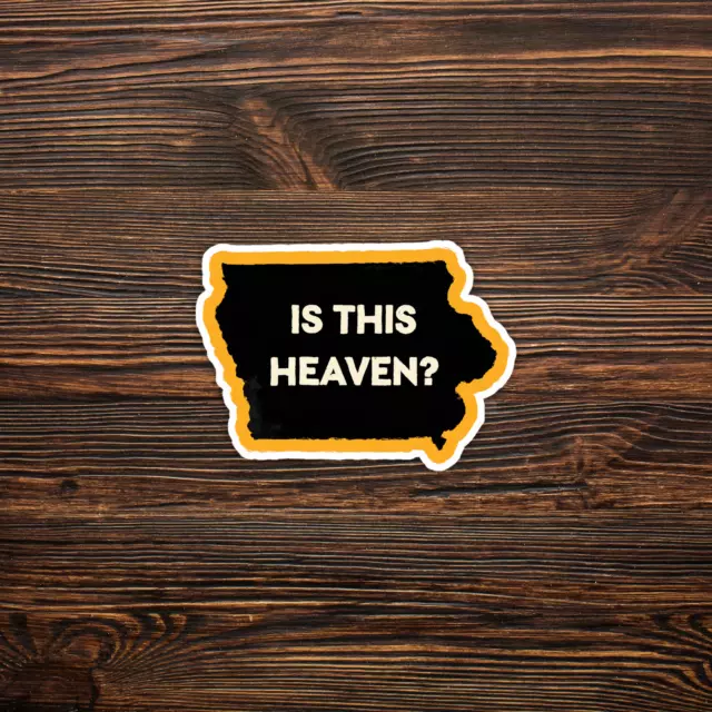 Is This Heaven? Retro Iowa State Slogan Sticker Decalphone Decal Water ...
