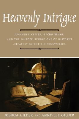 Pre-Owned Heavenly Intrigue: Johannes Kepler, Tycho Brahe, and the ...