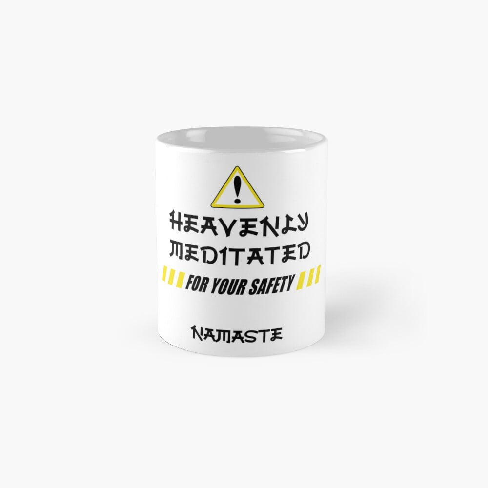 Heavenly Meditated For Your Safety - Namaste Classic Mug - Walmart.com