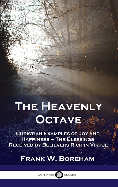 Heavenly Octave: Christian Examples of Joy and Happiness - The ...