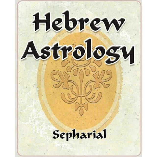Hebrew Astrology, (Paperback) - Walmart.com