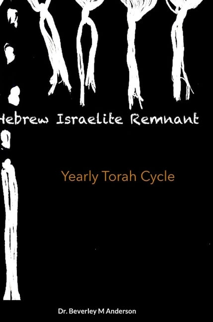 Hebrew Israelite Remnant: Yearly Torah Cycle (Hardcover) - Walmart.com