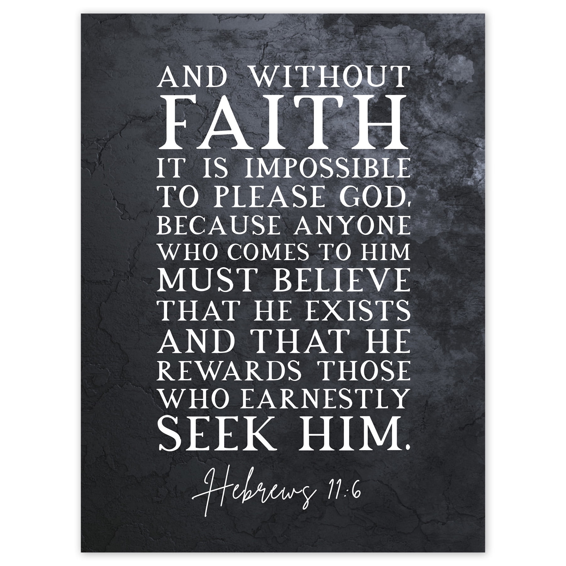Hebrews 11:6 Without Faith it is Impossible to Please God Christian ...