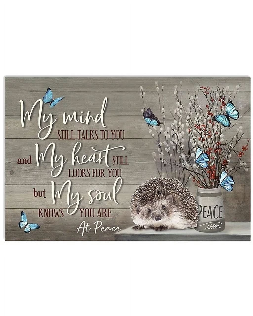 Hedgehog Is My Mind My Soul And My Heart Hedgehog NO FRAMED POSTER Home ...
