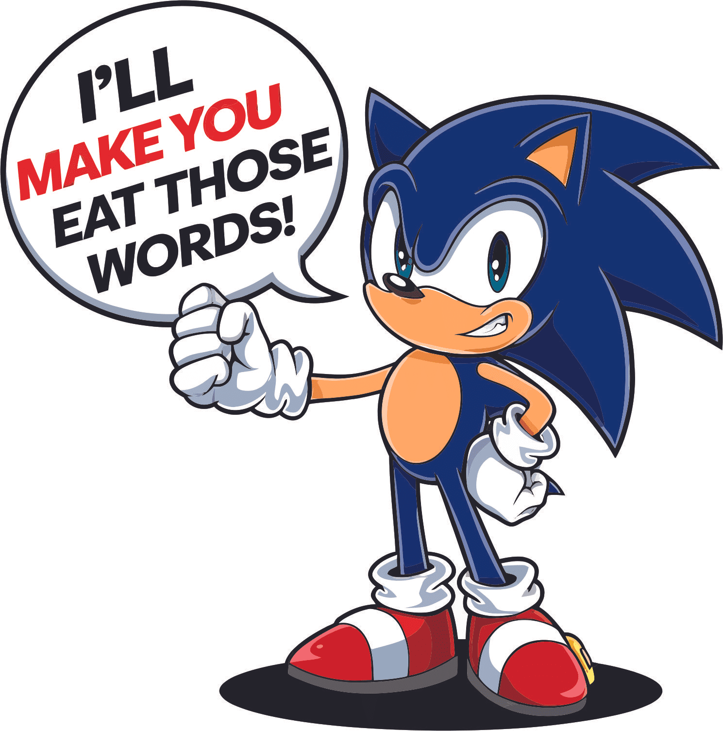 Hedgehog I'll Make You Eat Those Words Adventurous Quote Supersonic ...