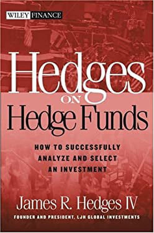 Pre-Owned Hedges on Hedge Funds : How to Successfully Analyze and ...