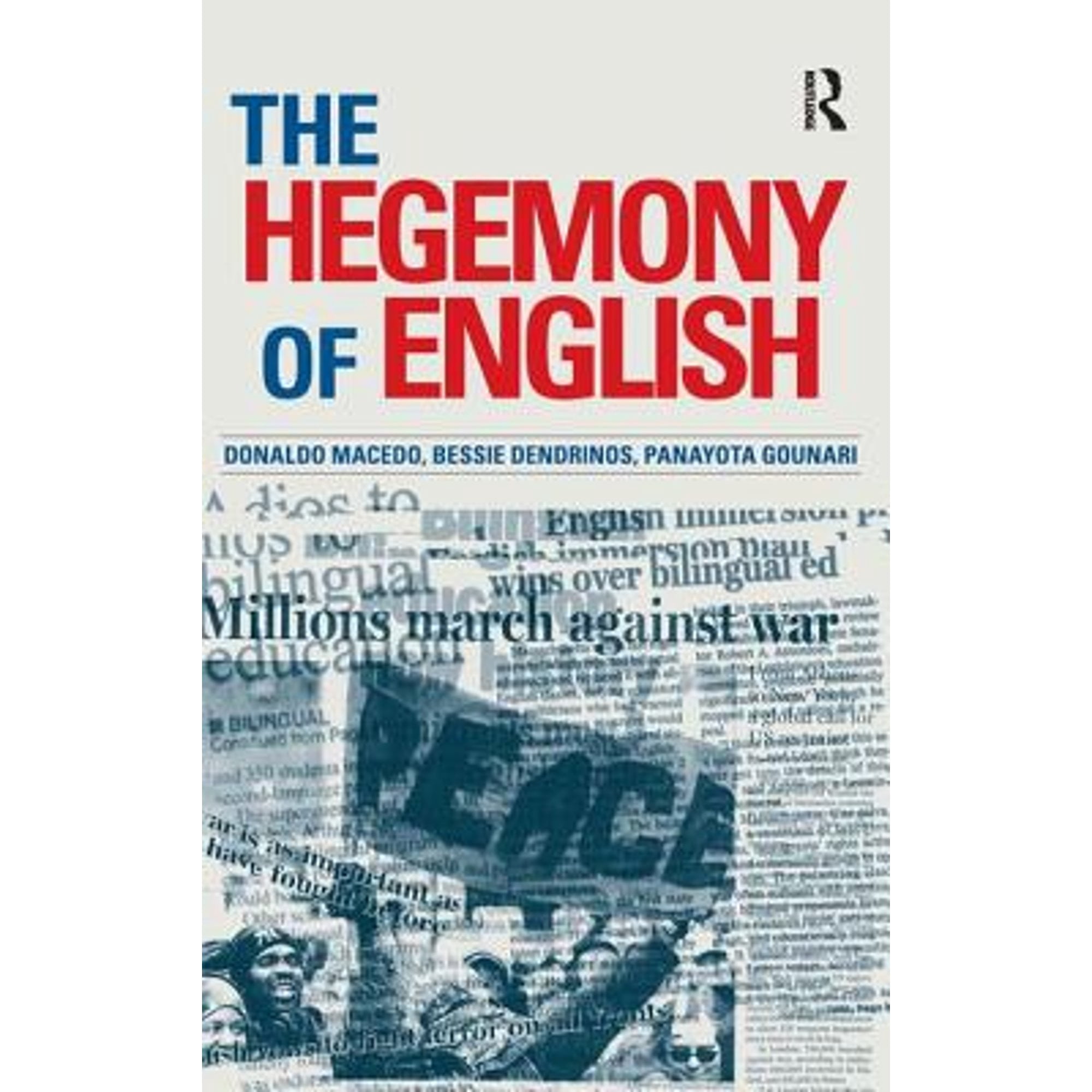 Pre-Owned Hegemony of English (Hardcover 9781594510007) by Donaldo ...