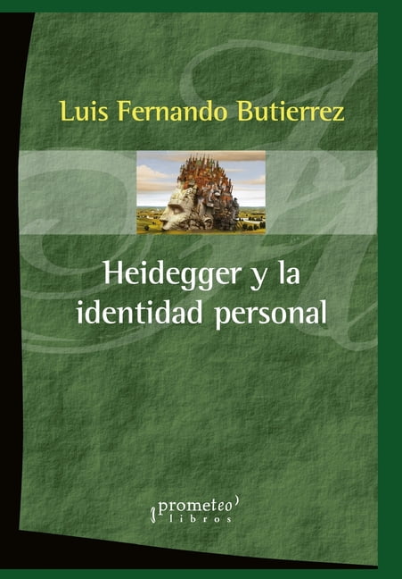 Heideger - Martin Heidegger: Heidegger y la identidad personal ...