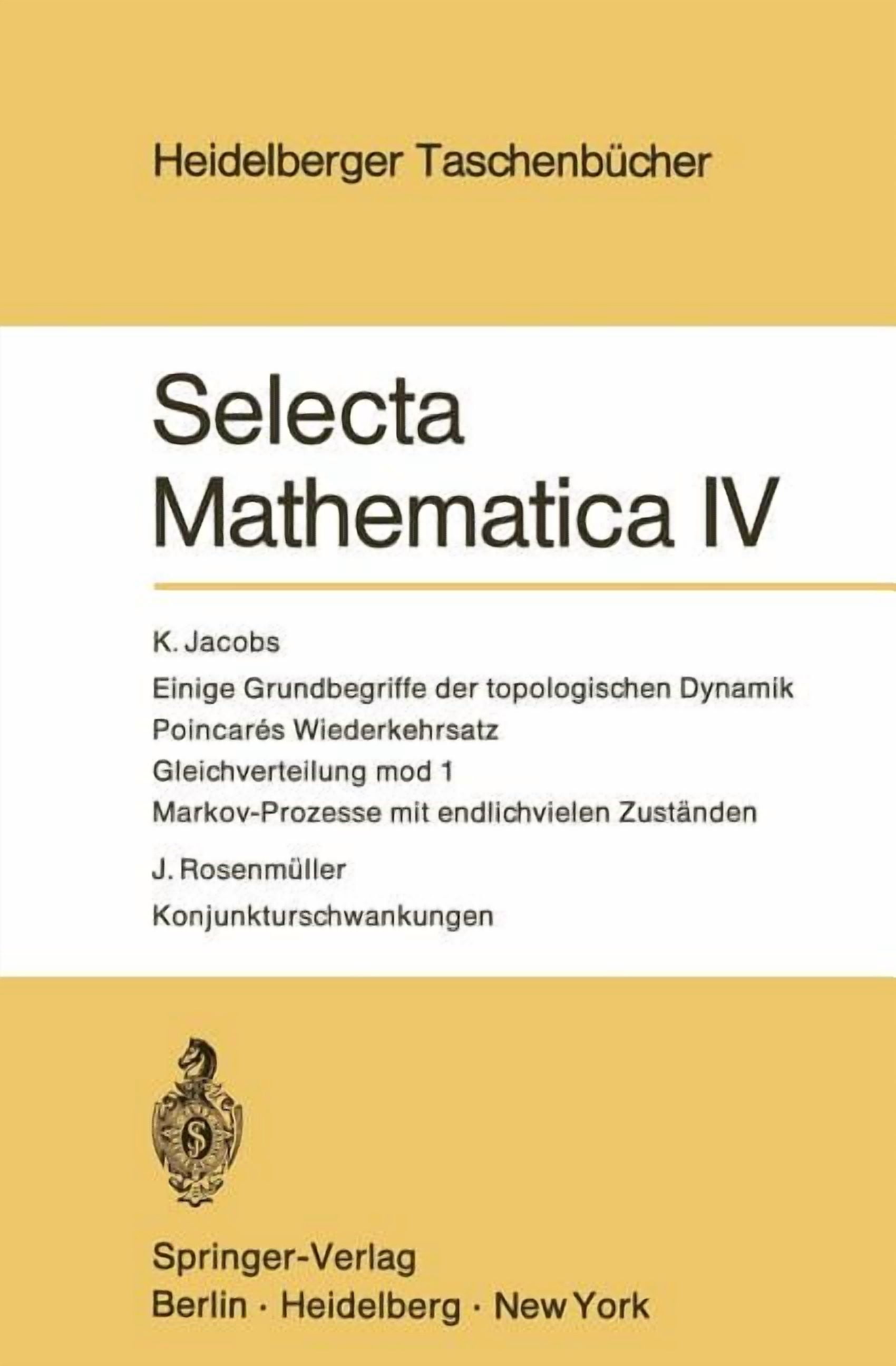 Heidelberger TaschenbÃ¼cher Selecta Mathematica IV: Einige ...