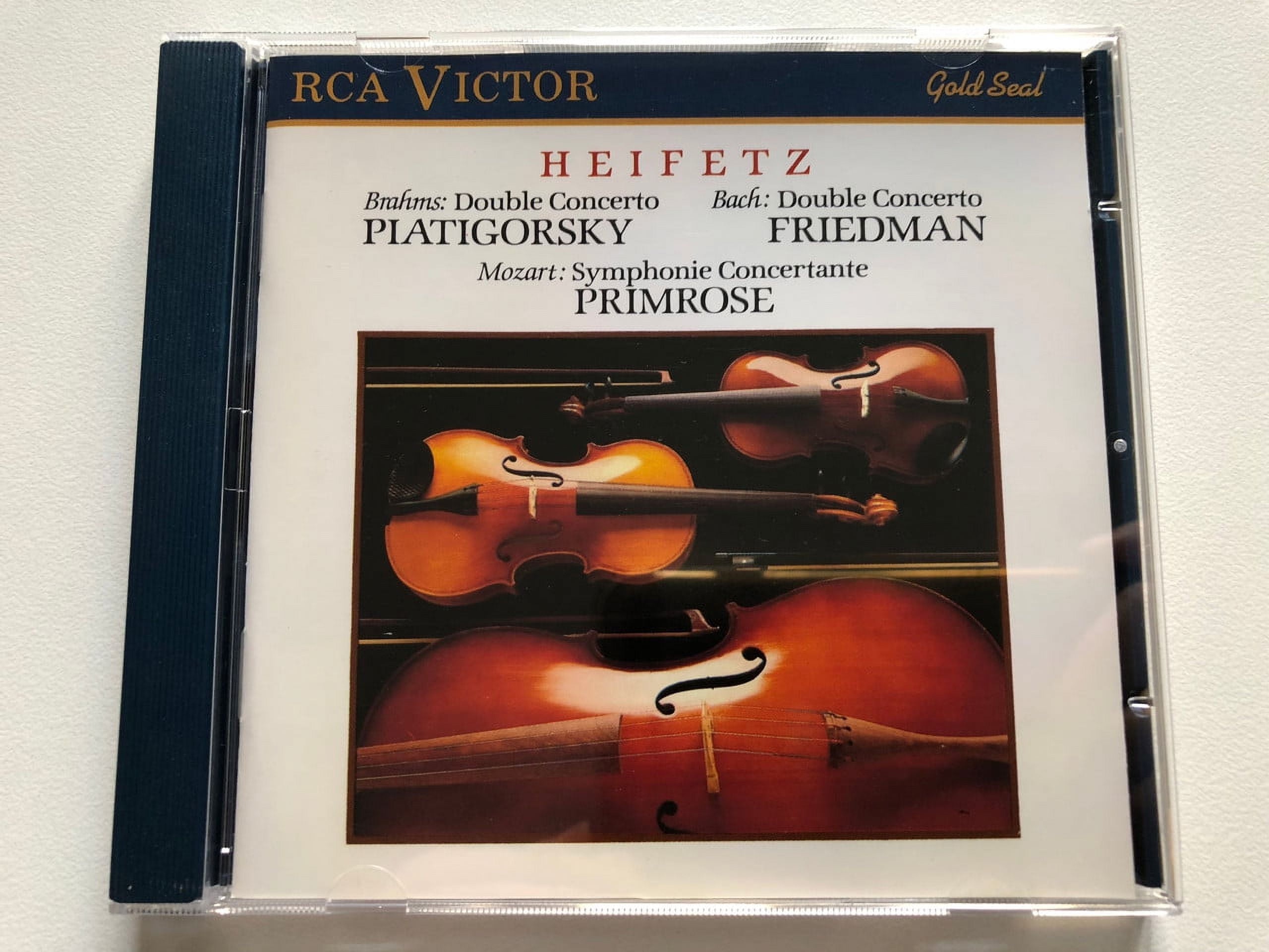 Heifetz - Brahms: Double Concerto - Piatigorsky; Bach: Double Concerto - Friedman; Mozart ...