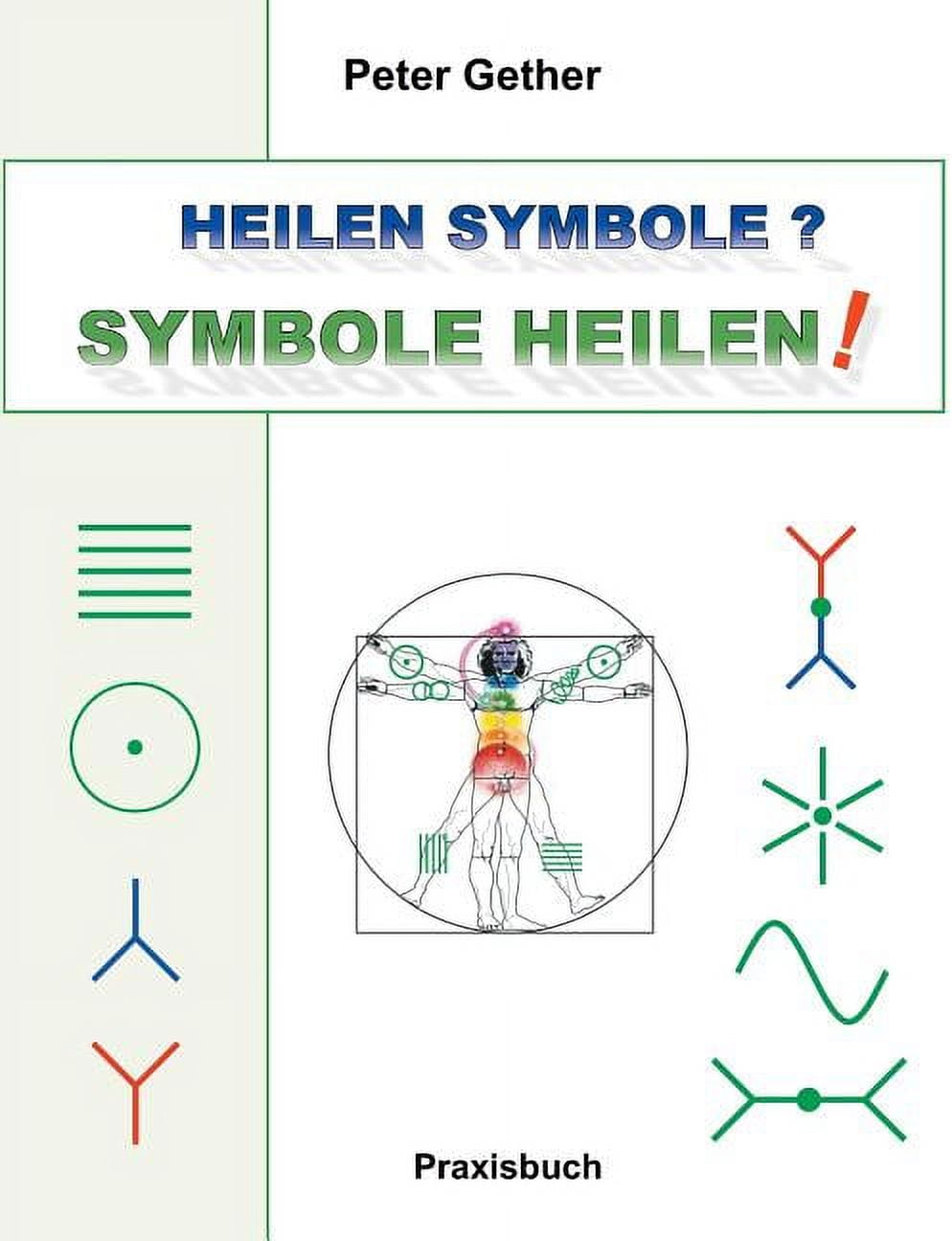 Heilen Symbole? Symbole heilen!: Praxisbuch (Paperback) - Walmart.com