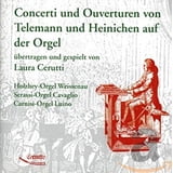 Heinichen Concerti & Ouverturen auf der Orgel (CD) - Walmart.com