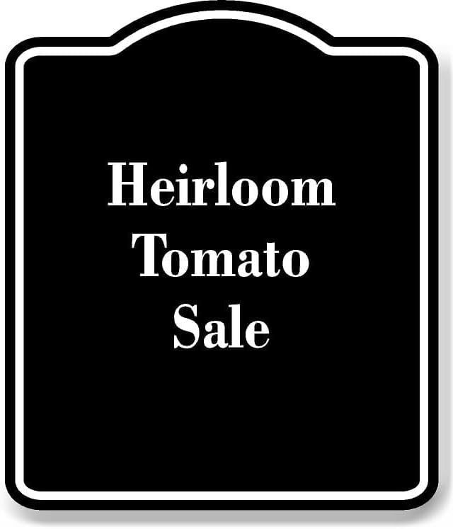 Heirloom Tomato Sale BLACK Aluminum Composite Sign 20''x24'' - Walmart.com