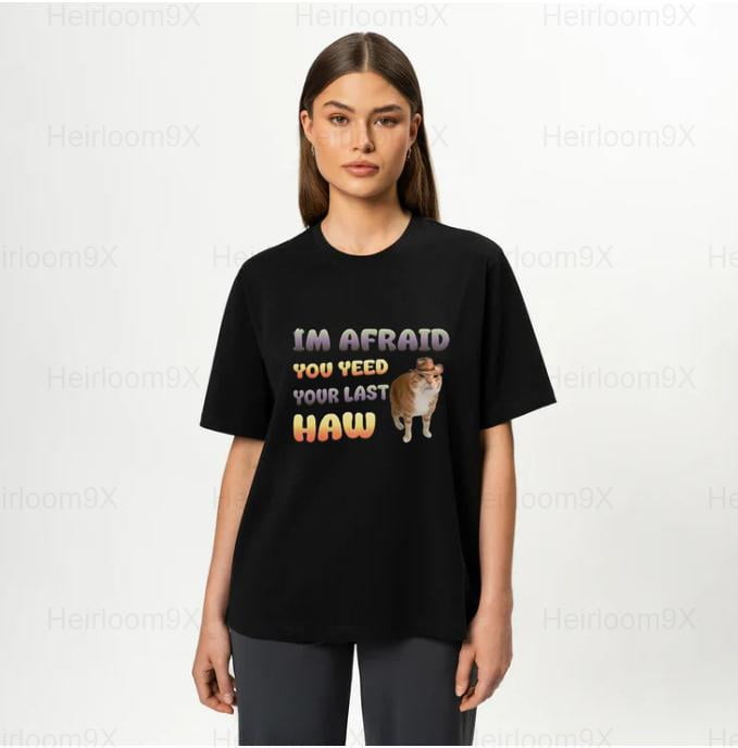 Heirloom98 You Yeed Your Last Haw Funny Cat Meme Silly Goofy Ahh Cowboy ...