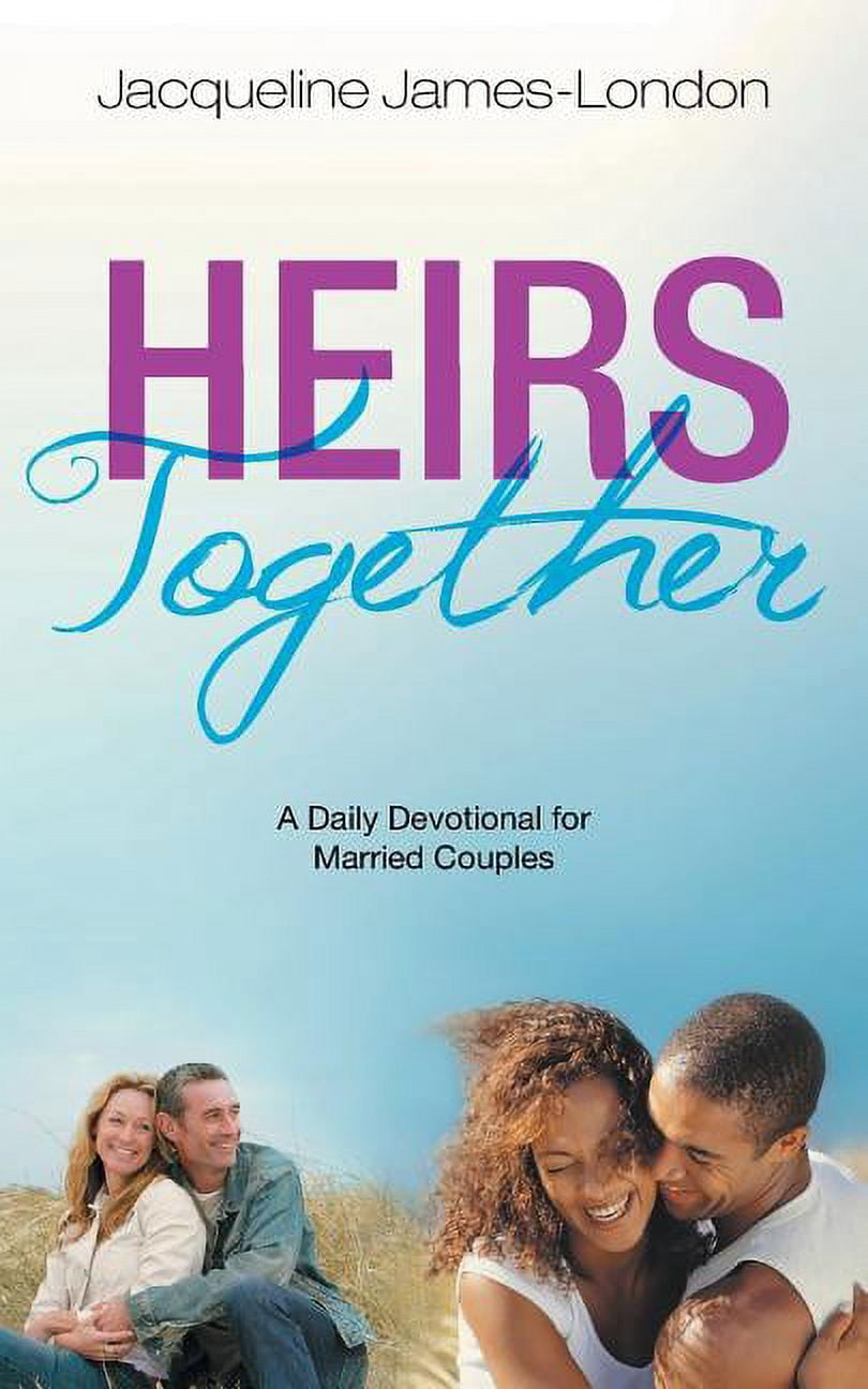 Heirs Together: A Daily Devotional for Married Couples - Walmart.com