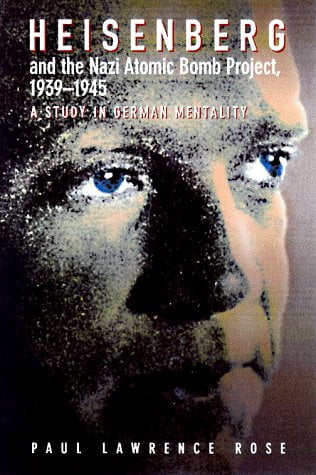 Pre-Owned Heisenberg and the Nazi Atomic Bomb Project, 1939-1945 : A ...