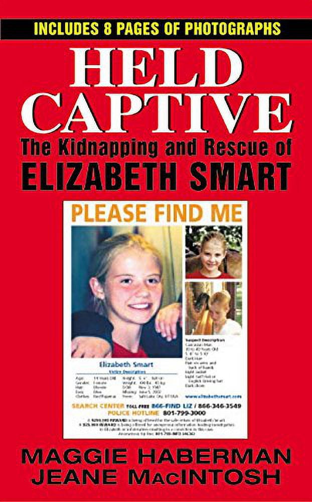 Pre-Owned Held Captive: The Kidnapping and Rescue of Elizabeth Smart ...