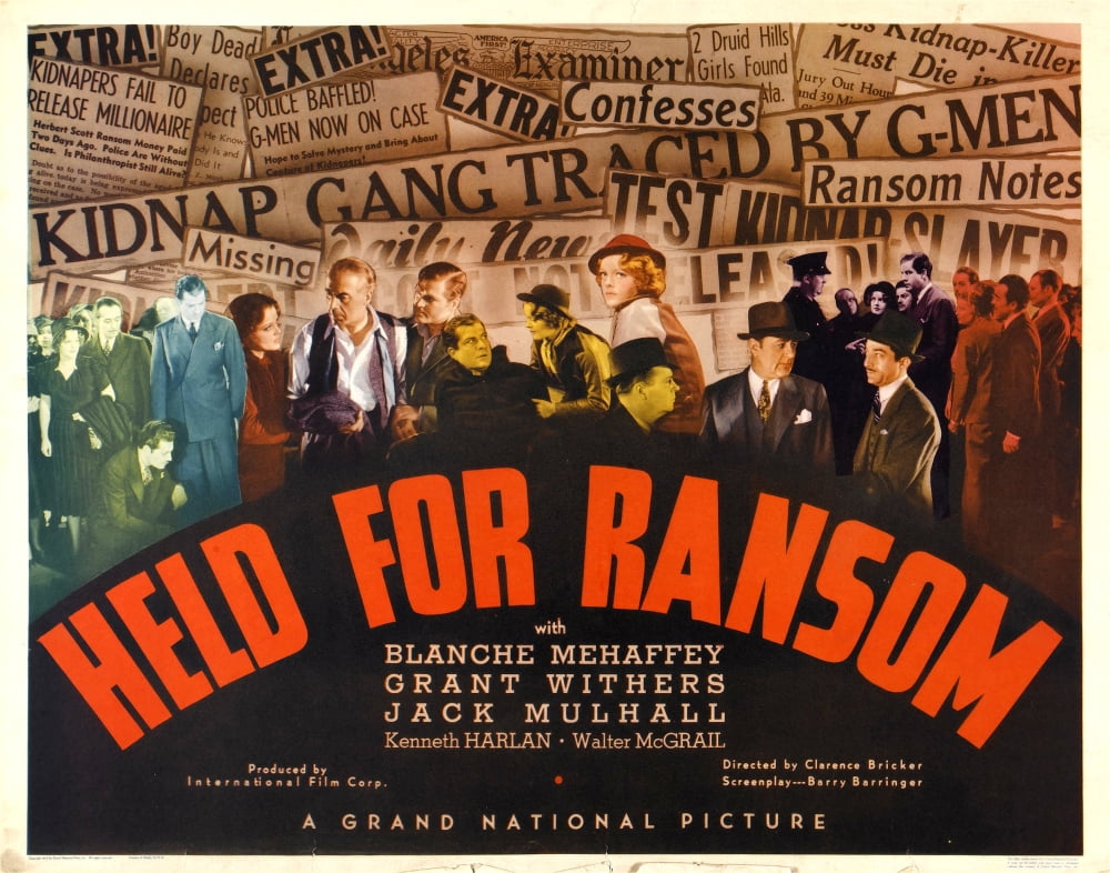 Held For Ransom Bottom Far Left: Walter Mcgrail (Kneeling) Right Center ...