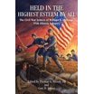Held in Highest Esteem by All : The Civil War Letters of William B ...