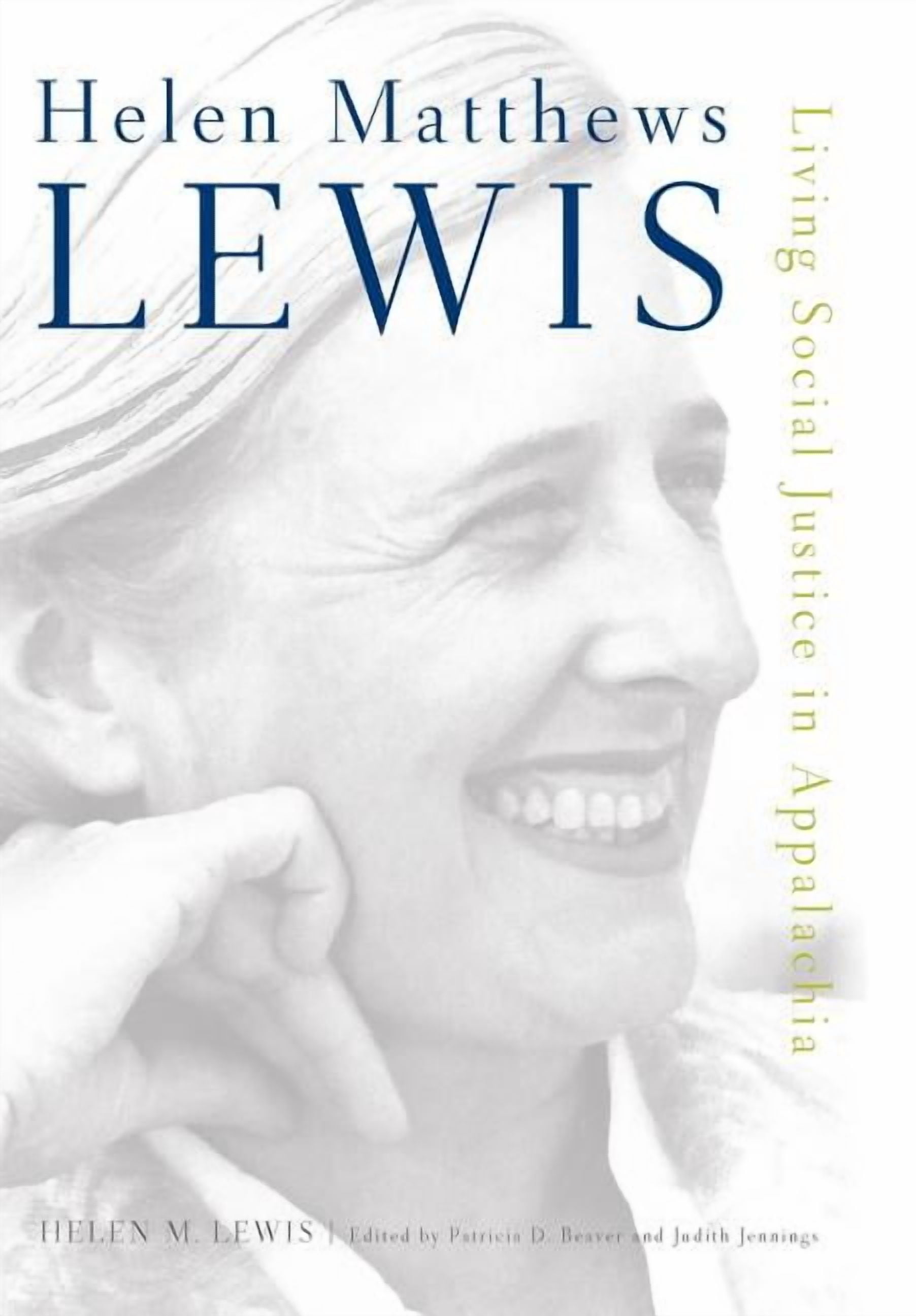 Helen Matthews Lewis: Living Social Justice in Appalachia, (Hardcover ...