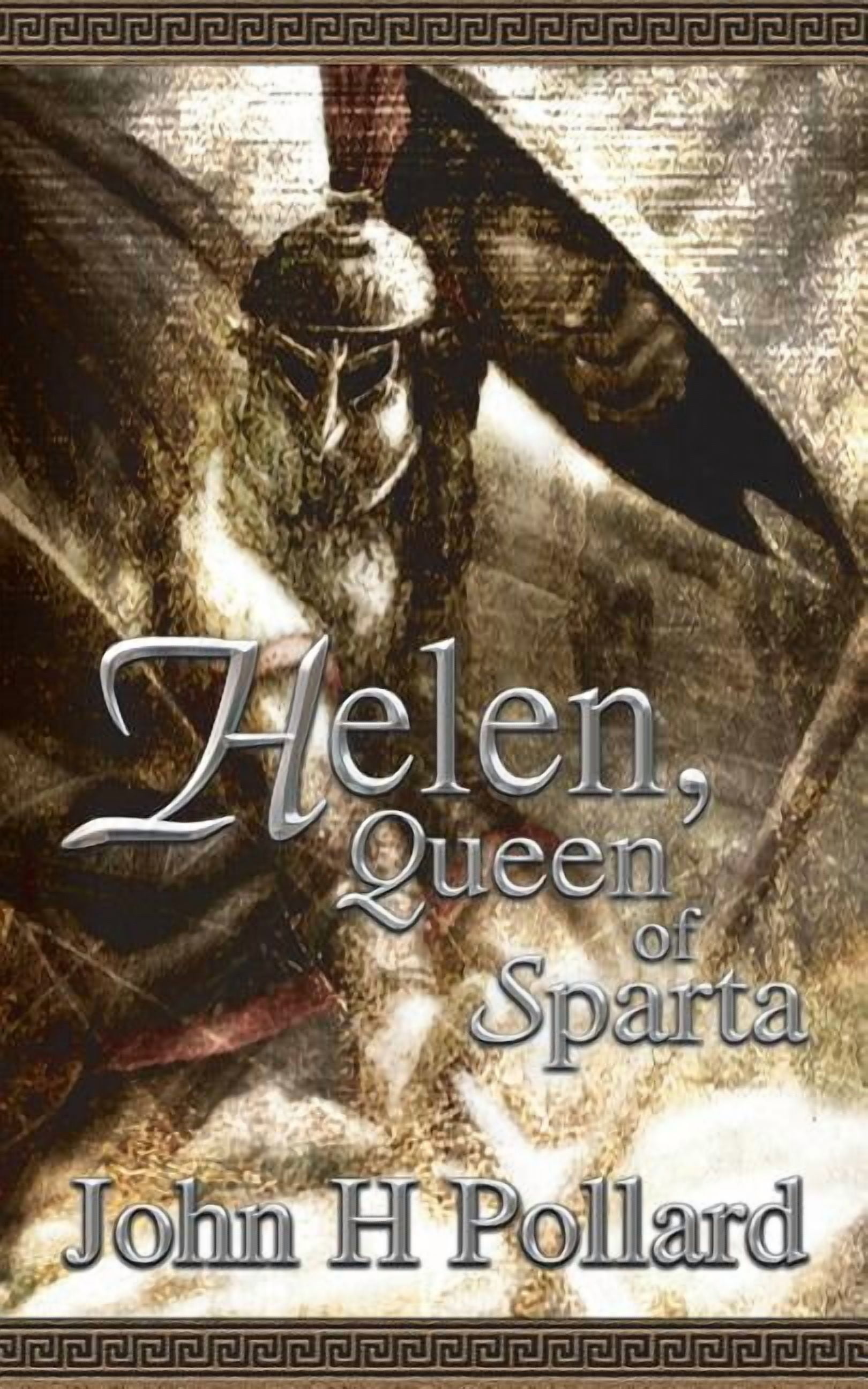 Helen, Queen of Sparta (Paperback) by John H Pollard - Walmart.com