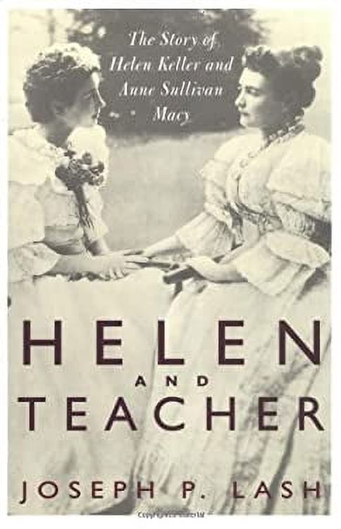Pre-Owned Helen And Teacher: The Story Of Helen Keller And Anne ...