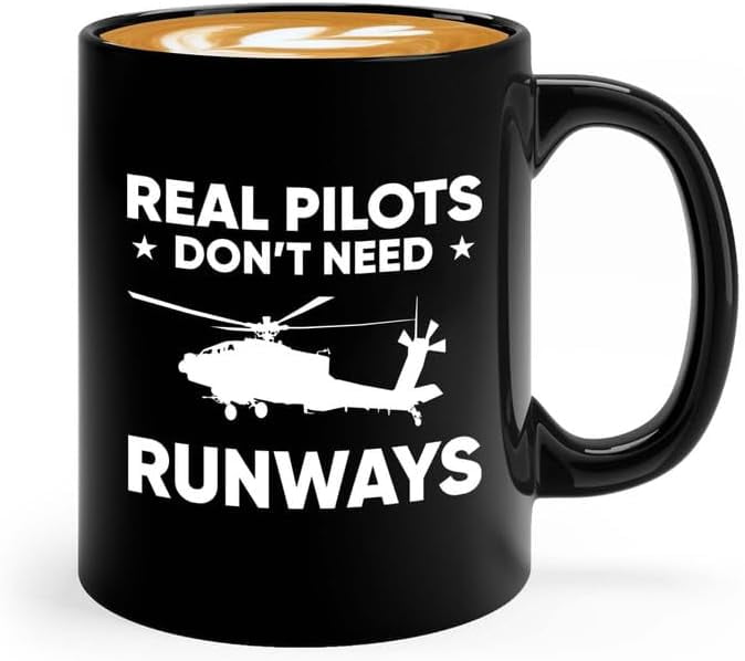 Helicopters Pilot Coffee Mug 11oz Black -real pilots don't need runways ...