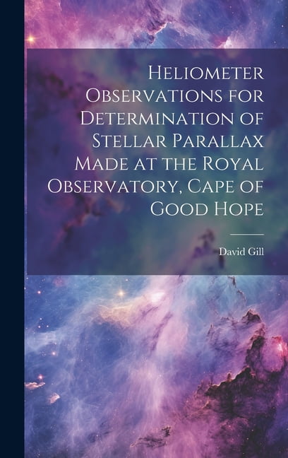 Heliometer Observations for Determination of Stellar Parallax Made at ...