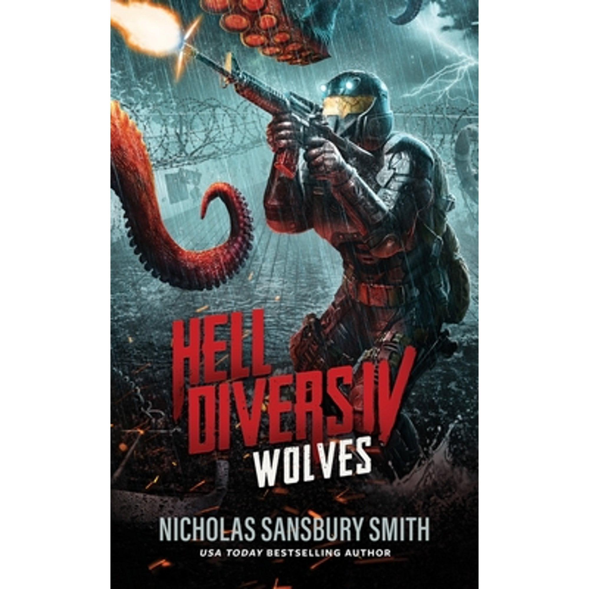 Hell Divers IV: Wolves (Hardcover) by Nicholas Sansbury Smith - Walmart.com