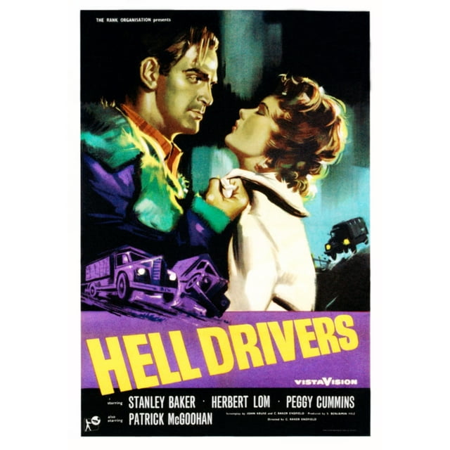 Hell Drivers From Left: Stanley Baker Peggy Cummins On Poster Art 1957 ...