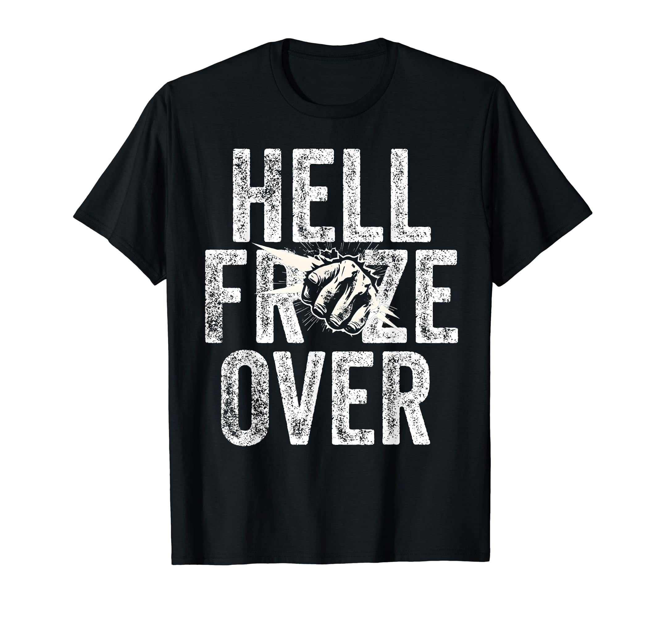 Hell Froze Over T-Shirt - Walmart.com