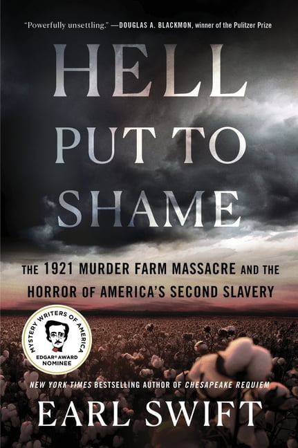 Hell Put to Shame: The 1921 Murder Farm Massacre and the Horror of ...