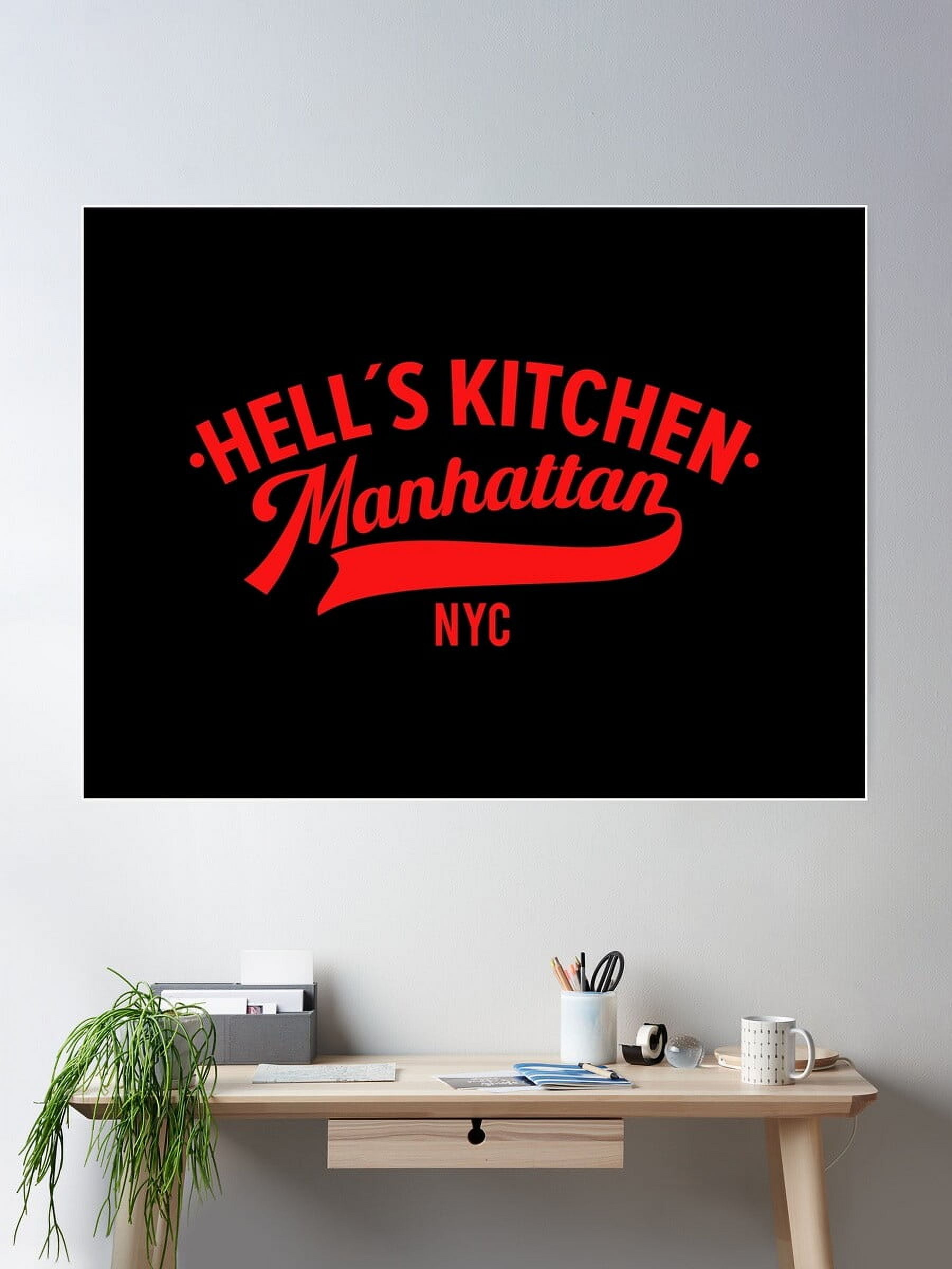 Hell'S Kitchen Manhattan Nyc Â€“ Bold, Raw, And Unstoppable Poster Wall ...