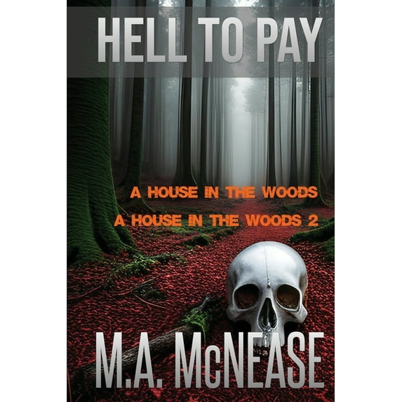Hell to Pay: Two Terrifying Supernatural Chillers in One, (Paperback ...