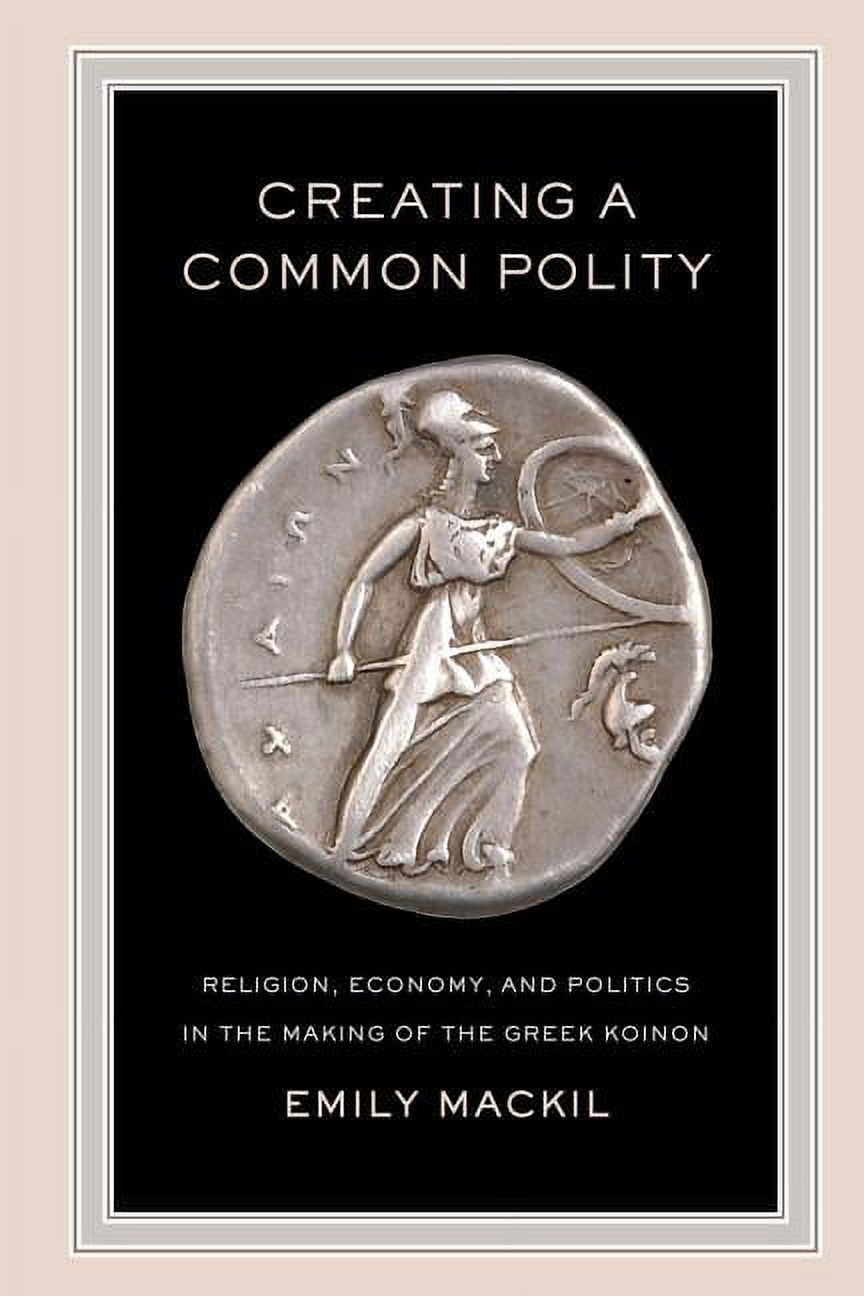 Hellenistic Culture and Society Creating a Common Polity: Religion ...