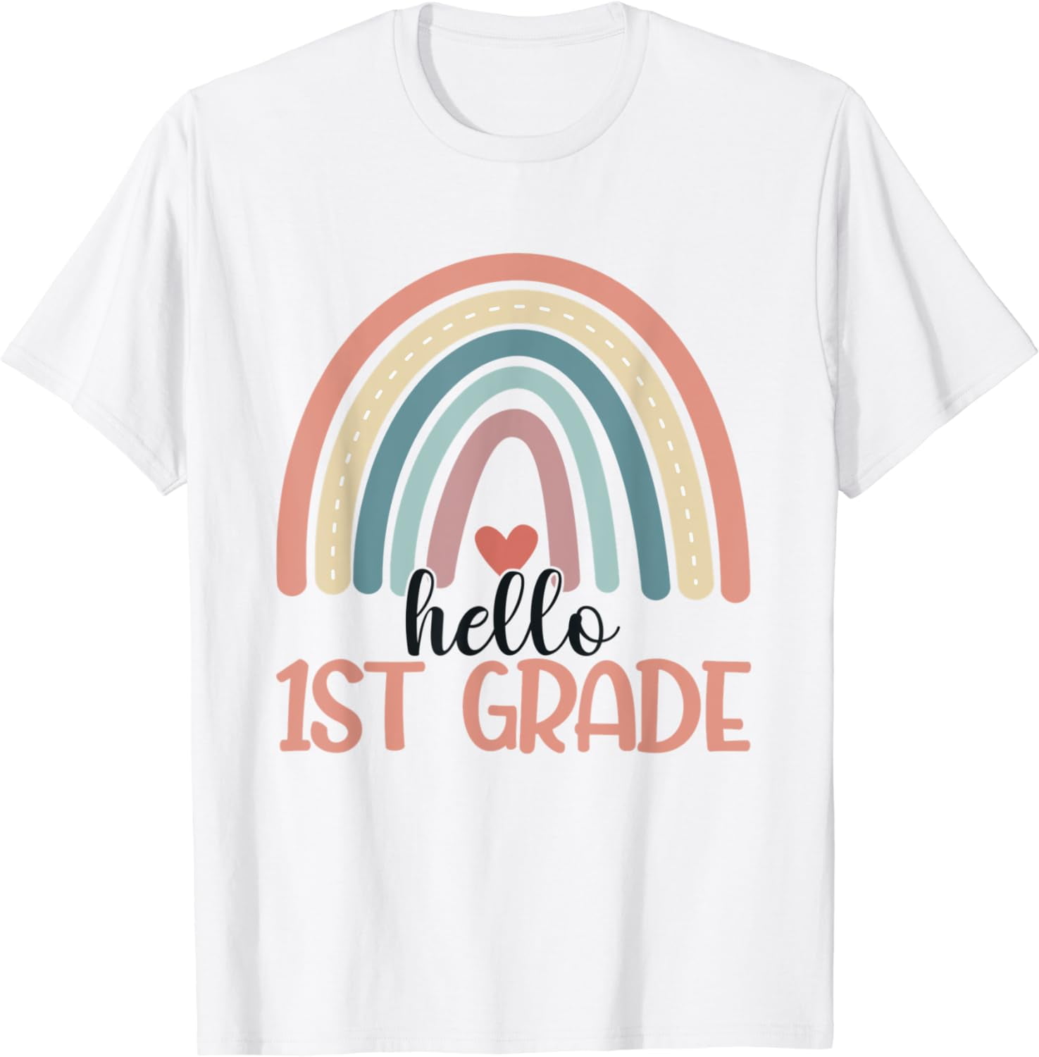 Hello 1st Grade Cute First Grade Rainbow Teacher Student T-Shirt ...