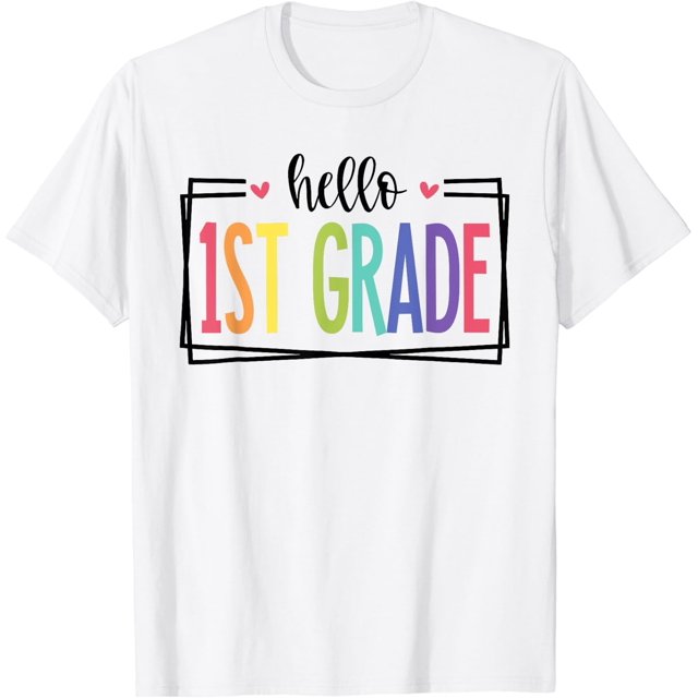 Hello 1st Grade First Day of School Welcome Back to School T-Shirt ...