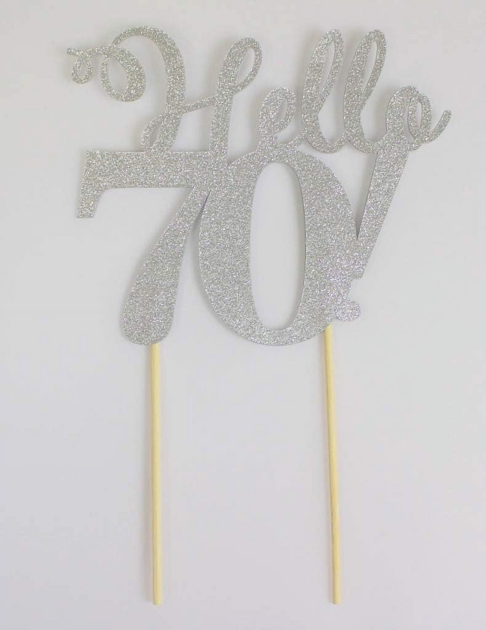 Hello 70! Cake Topper,1pc, 70th Birthday, Party Decor, Glitter Topper ...
