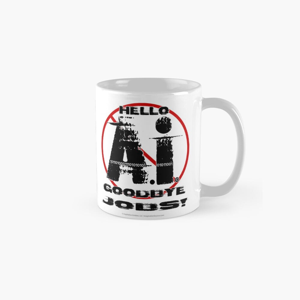Hello AI, Goodbye Jobs! - For Light Backgrounds Classic Mug - Walmart.com